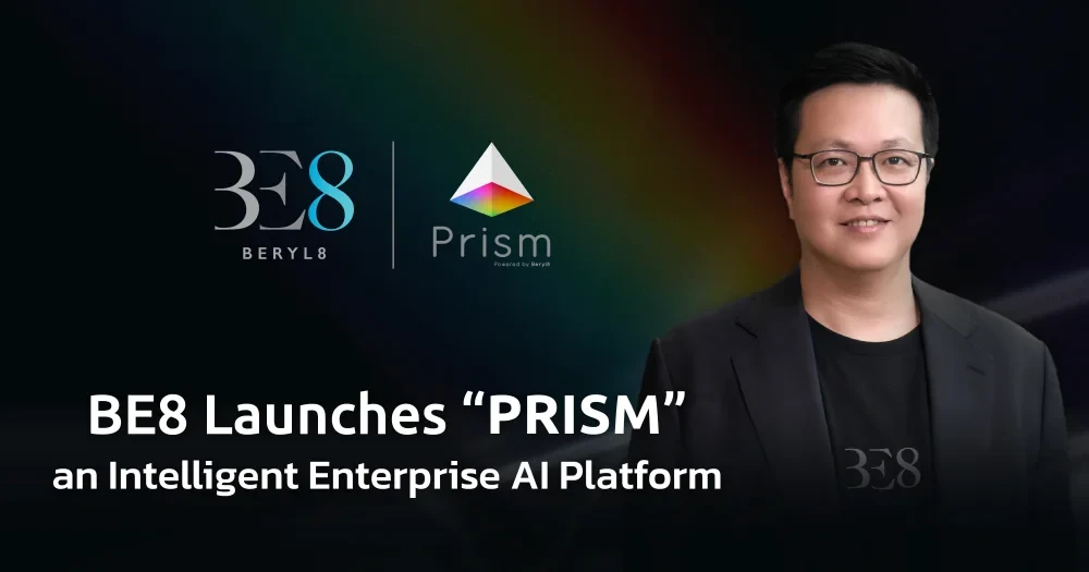 BE8 Launches “PRISM”, an Intelligent Enterprise AI Platform Advancing ...